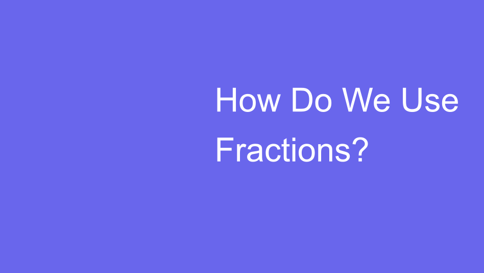 Fractions | House of Math