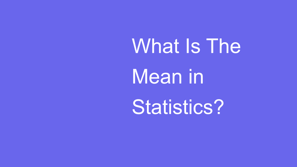 Mean From a Frequency Table | House of Math