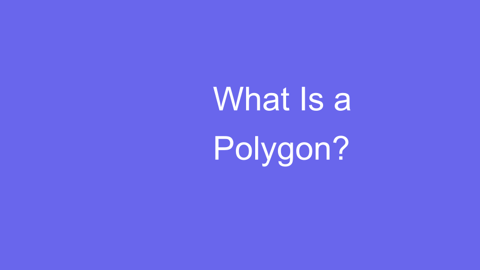 Polygons | House of Math